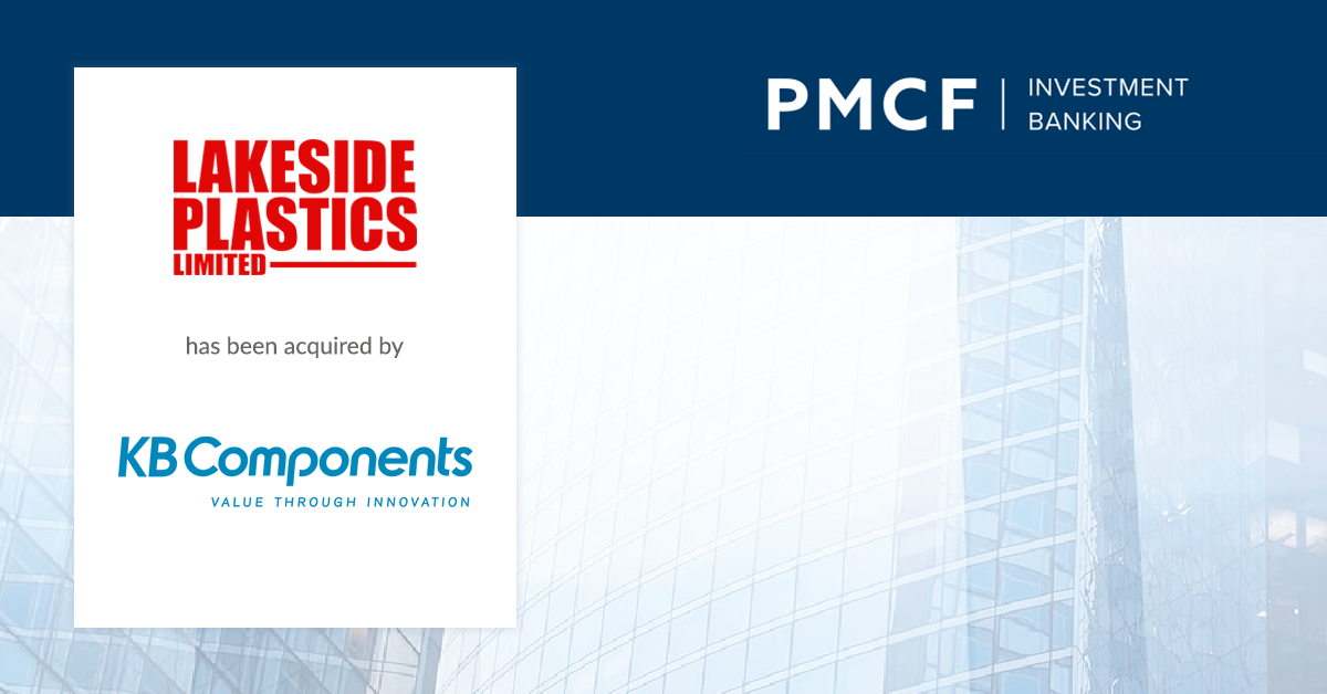 PMCF Advises Lakeside Plastics in Sale to KB Components